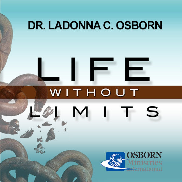 Life Without Limits - CD – Osborn Ministries International